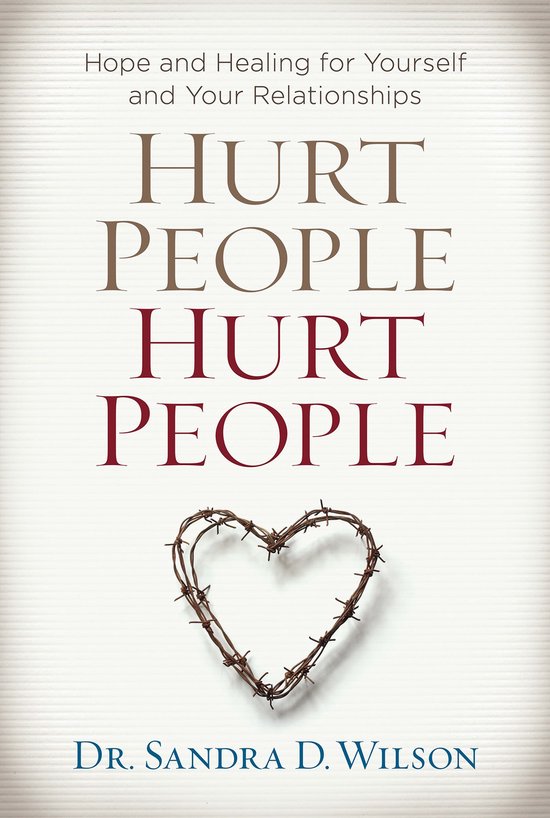 Hurt People Hurt People (ebook), Sandra D. Wilson | 9781572935068 ...