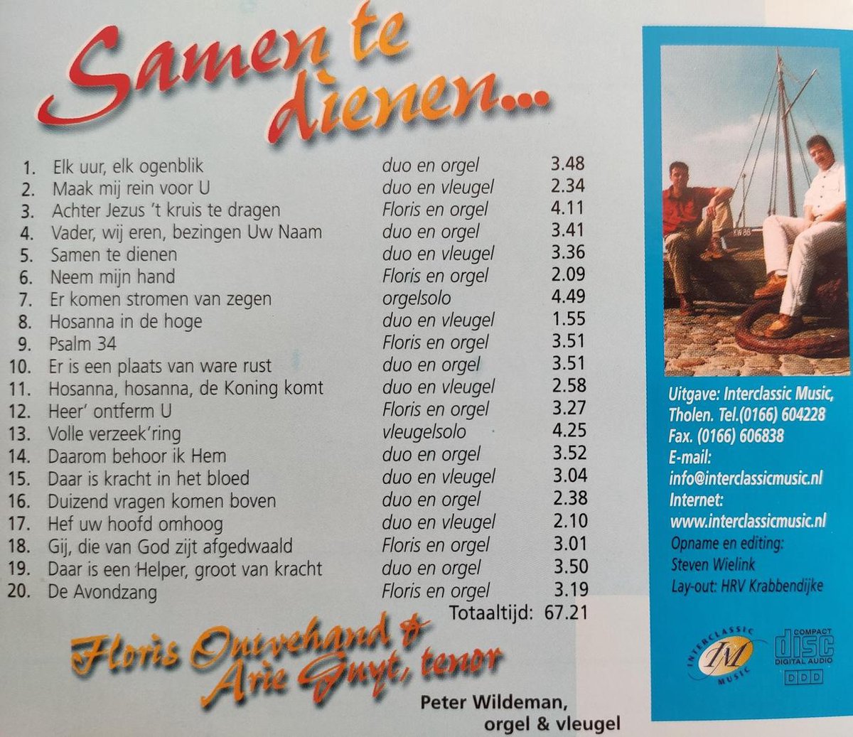 Samen te dienen... - Floris Ouwehand & Arie Guyt tenor - Peter Wildeman ...