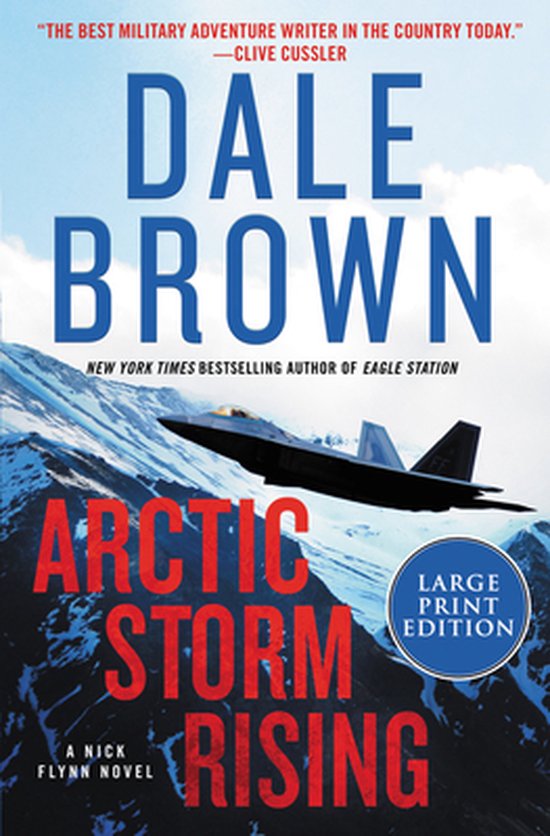 Nick Flynn- Arctic Storm Rising, Dale Brown | 9780063090101 | Boeken | bol
