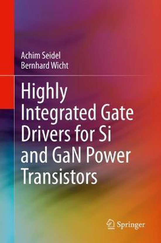 Highly Integrated Gate Drivers for Si and GaN Power Transistors | 9783030689391 |... | bol.com