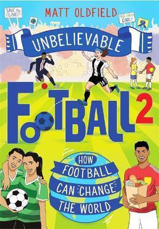 Unbelievable Football- Unbelievable Football: How Football Can Change ...