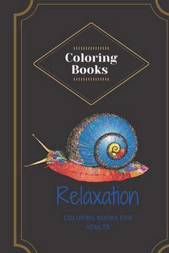 Coloring Books for Adults Relaxation, Coloring Book | 9798598848821 ...