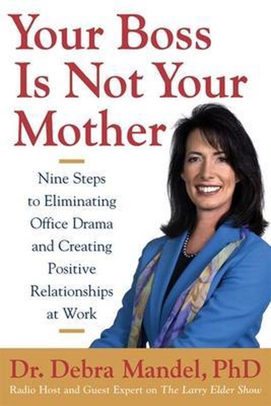 Your Boss Is Not Your Mother, Debra Mandel | 9781932841169 | Boeken | bol