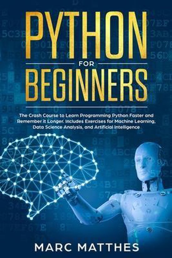 Python for Beginners | 9781953900593 | Marc Matthes | Boeken | bol.com