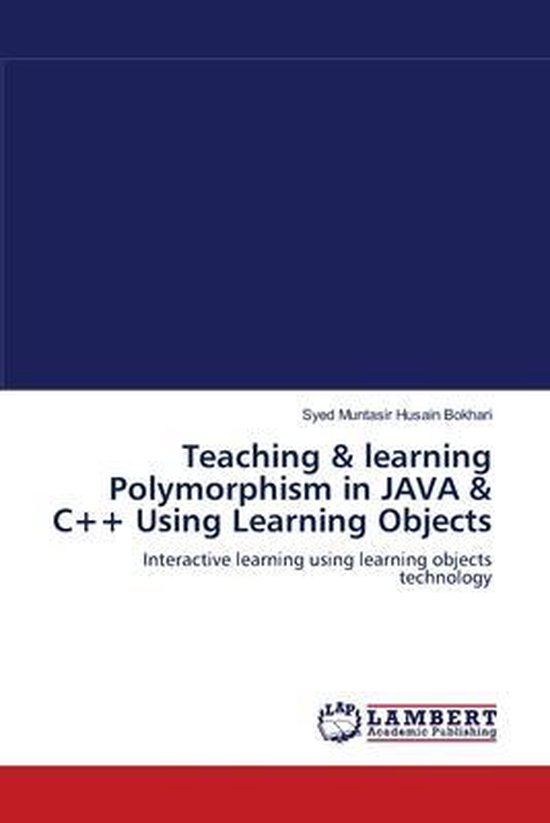 Teaching & learning Polymorphism in JAVA & C++ Using Learning Objects ...