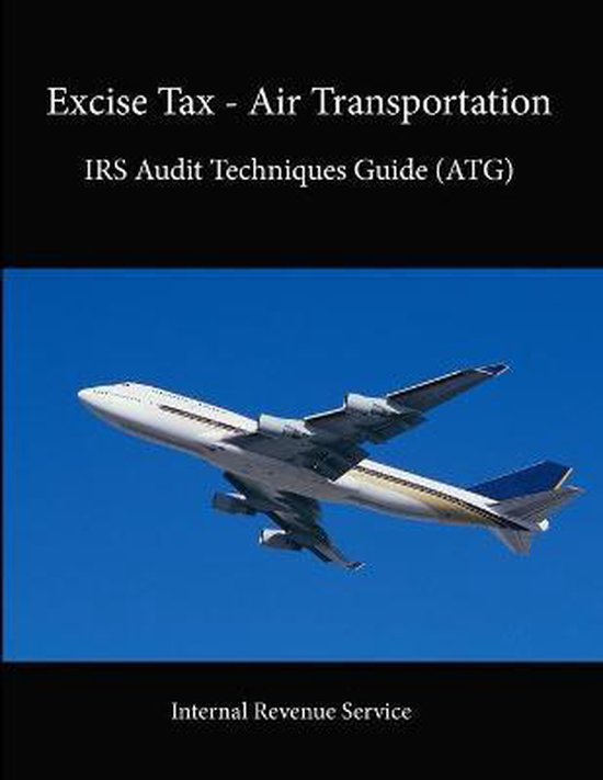 Excise Tax - Air Transportation | 9781304112774 | Internal Revenue ...