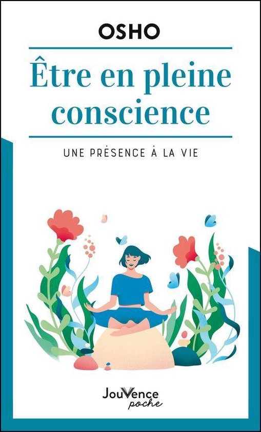 Être en pleine conscience (ebook), Osho | 9782889057733 | Boeken | bol.com