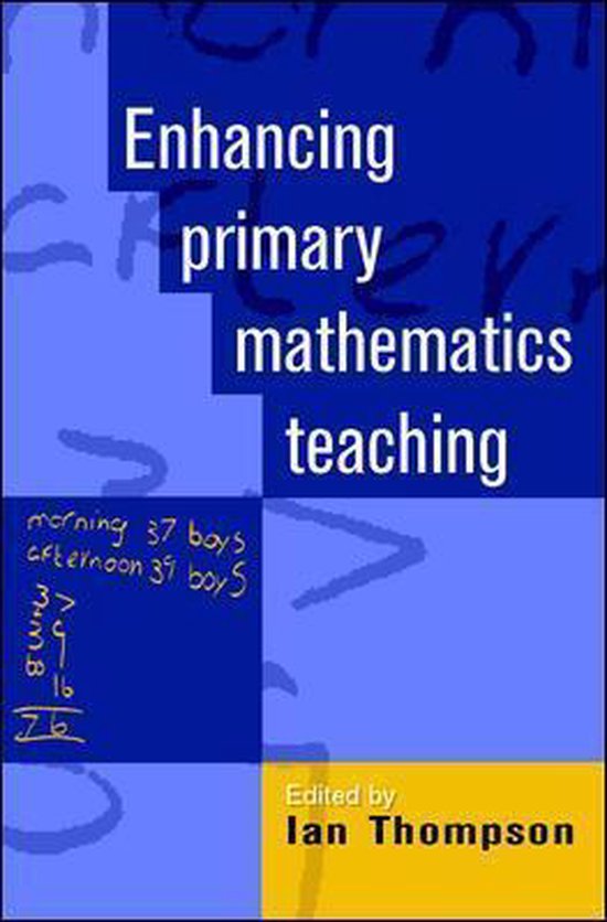 Enhancing Primary Mathematics Teaching | 9780335213757 | Ian Thompson ...