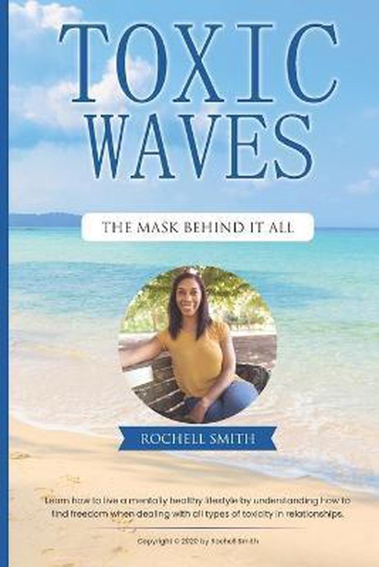 Toxic Waves, Rochell Smith | 9798669149109 | Boeken | bol.com