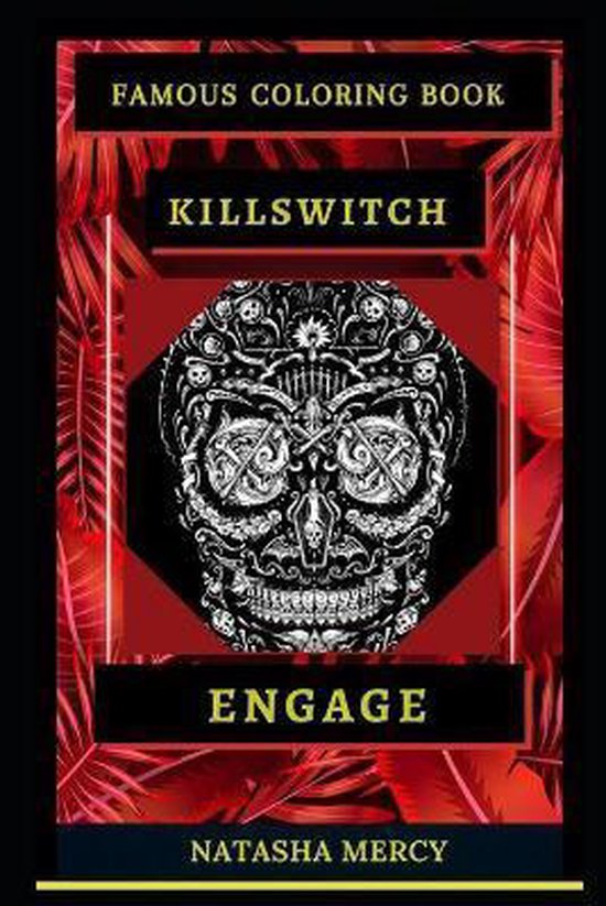 Killswitch Engage Famous Coloring Book, Natasha Mercy | 9798670221399 ...