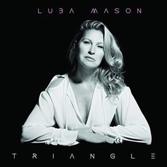Triangle, Luba Mason | LP (album) | Muziek | bol