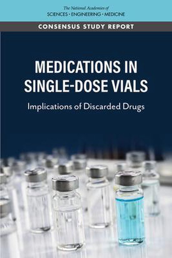 Medications in Single-Dose Vials | 9780309682077 | National Academies ...
