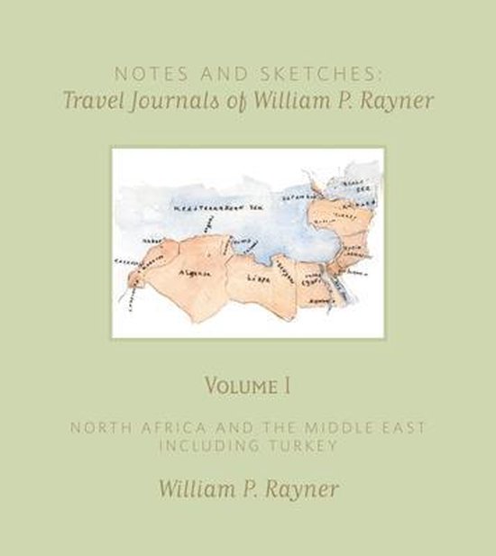 Notes and Sketches, William P. Rayner | 9780988174573 | Boeken | bol.com