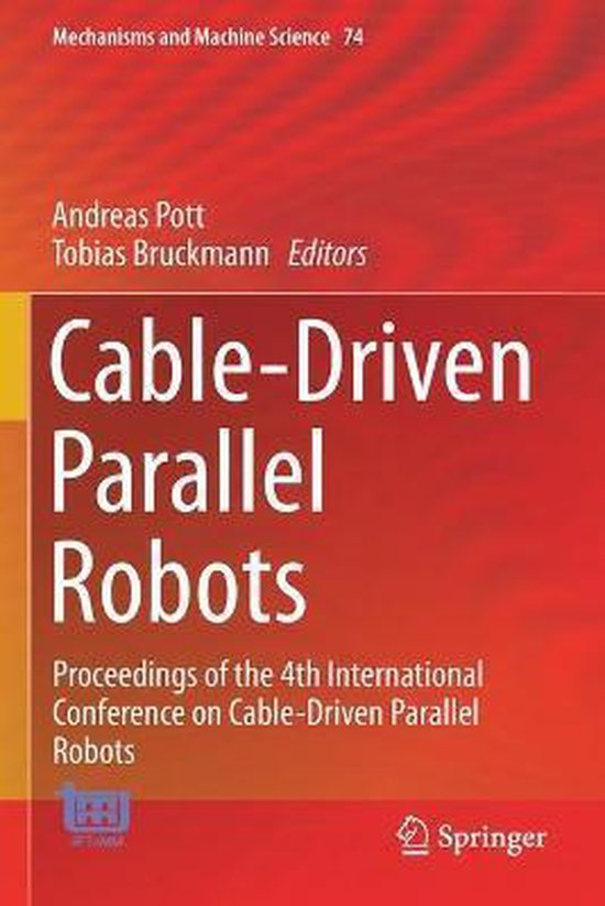 Cable-Driven Parallel Robots | 9783030207533 | Boeken | bol.com Cable-Driven Parallel Robots | 9783030207533 | Boeken | bol.com