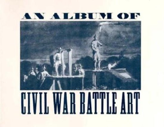 Album of Civil War Battle Art, Applewood Books | 9781557091116 | Boeken ...