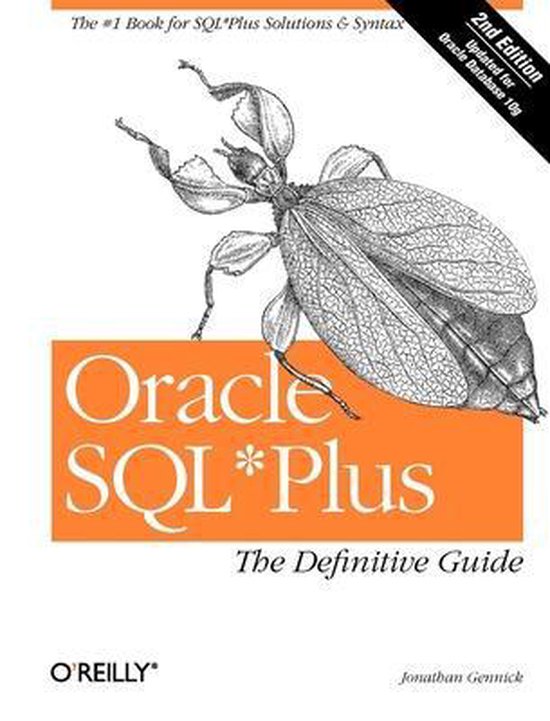 Oracle Sql*Plus The Definitive Guide | 9780596007461 | Jonathan Gennick | Boeken | bol