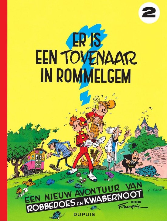 Robbedoes en Kwabbernoot 2 - Er is een tovenaar in Rommelgem (ebook ...