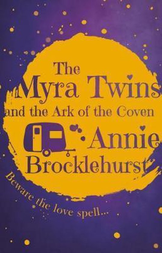 The Myra Twins and the Ark of the Coven, Annie Brocklehurst ...