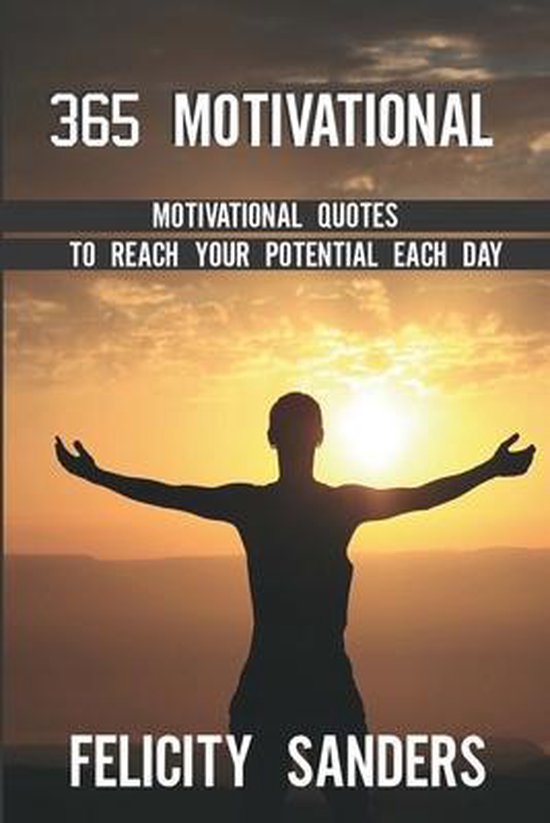 365 Motivational Tips, Felicity Sanders | 9788366910058 | Boeken | bol.com
