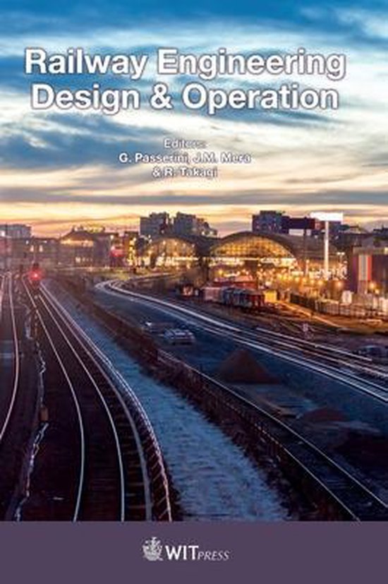 Railway Engineering Design & Operation | 9781784664190 | Boeken | bol.com