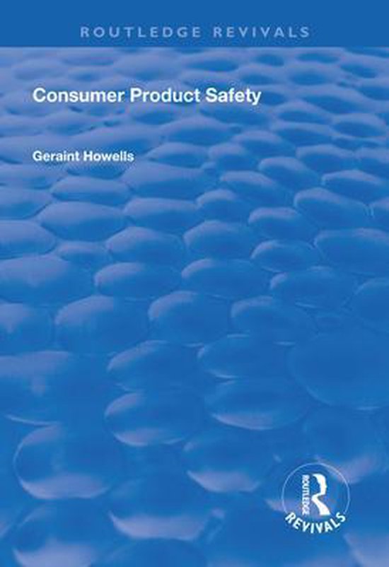 Consumer Product Safety | 9781138616332 | Geraint G. Howells | Boeken ...