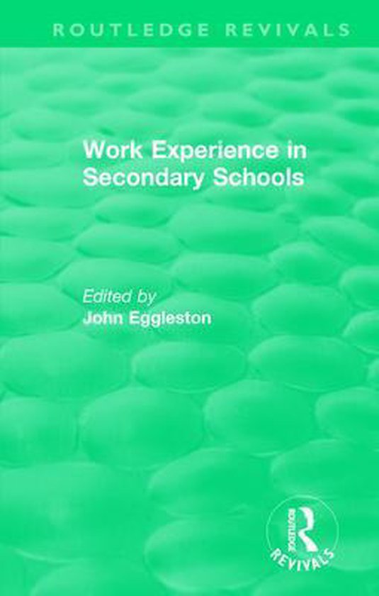 Work Experience in Secondary Schools | 9781138321533 | Boeken | bol.com