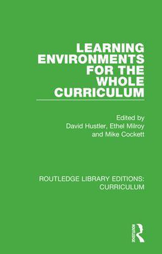 Learning Environments for the Whole Curriculum | 9781138321786 | Boeken ...