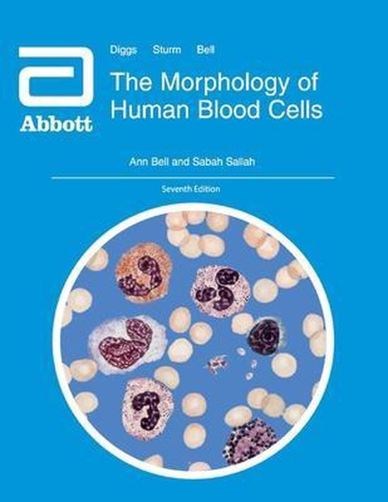 The Morphology of Human Blood Cells | 9781098305598 | Ann Bell | Boeken ...