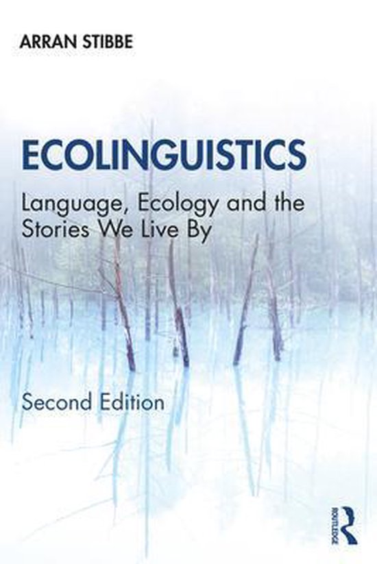Ecolinguistics | 9780367428419 | Arran Stibbe | Boeken | bol.com
