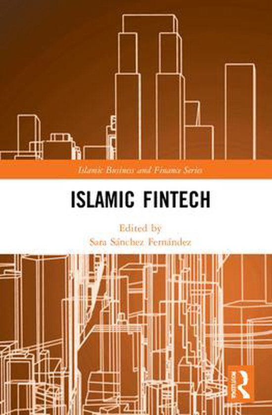 Islamic Business and Finance Series- Islamic Fintech | 9780367443696 ...