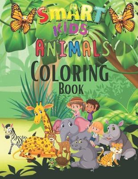Smart kids animals coloring book: Smart kids animals coloring book This ...