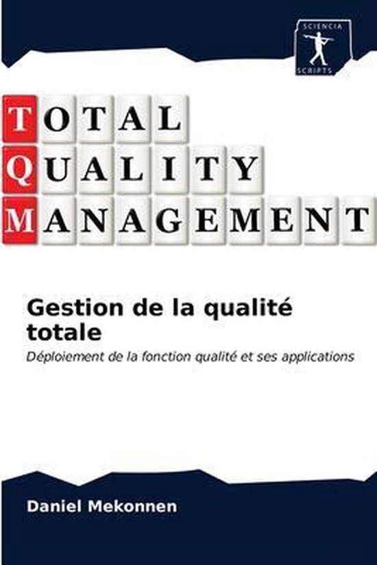 Gestion de la qualité totale | 9786203230758 | Daniel Mekonnen | Boeken | bol