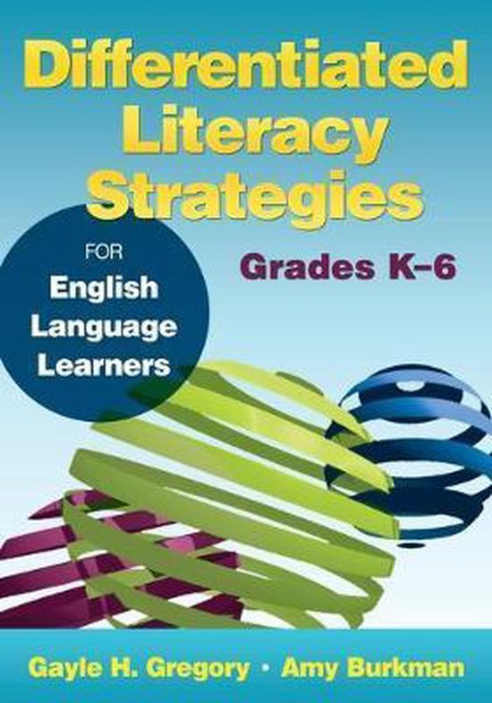 Differentiated Literacy Strategies for English Language Learners | 9781412996488 |... | bol