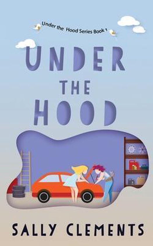 Under the Hood- Under the Hood, Sally Clements | 9798553854300 | Boeken ...