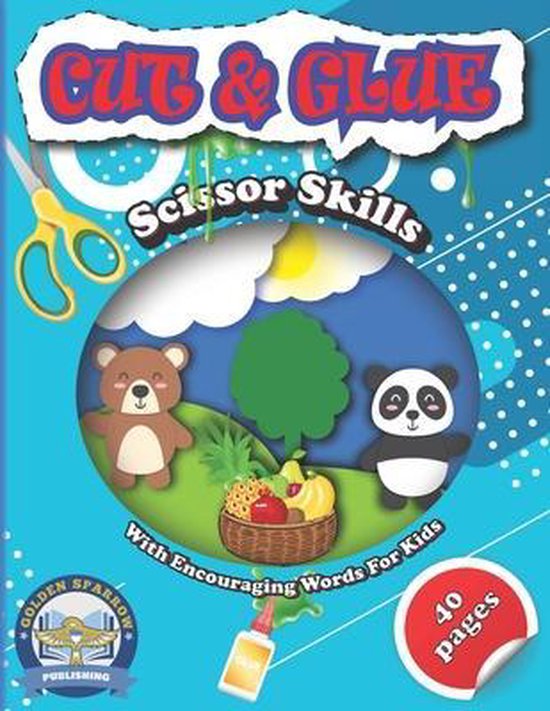 Cut And Glue Scissor Skills With Encouraging Words For Kids, Golden ...