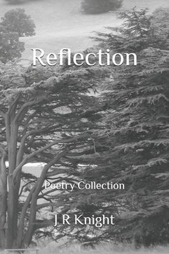 Reflection, J R Knight | 9798714004629 | Boeken | bol