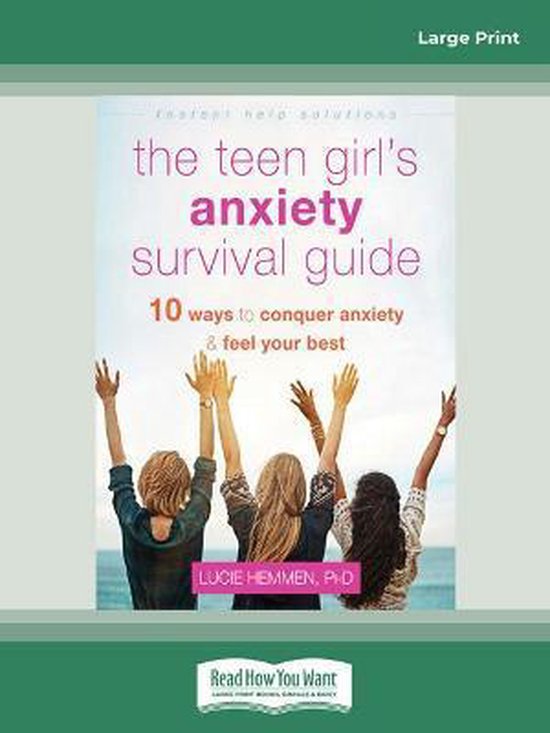 The Teen Girl's Anxiety Survival Guide | 9780369344304 | Lucie Hemmen ...