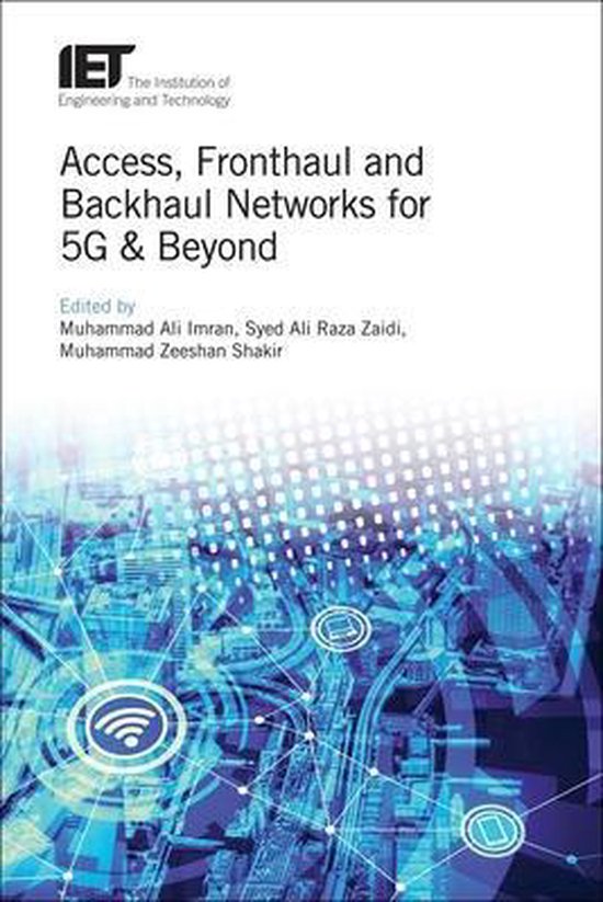 Telecommunications- Access, Fronthaul and Backhaul Networks for 5G ...