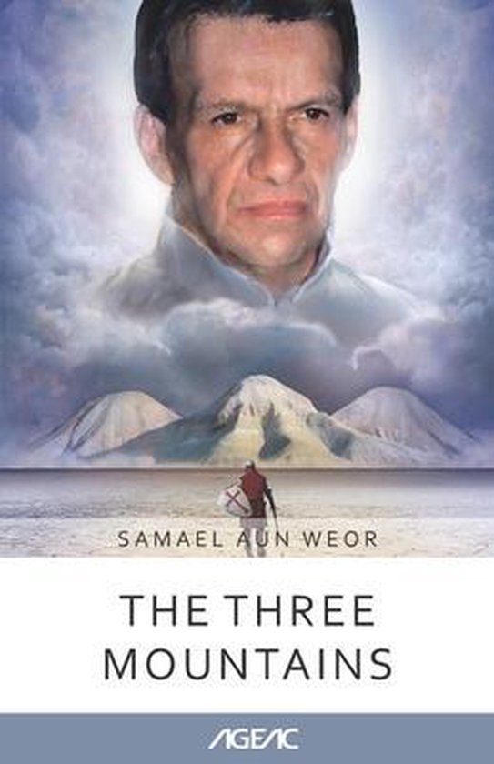 Ageac Online Collection-The Three Mountains (AGEAC), Samael Aun Weor | 9798717478847 |... | bol