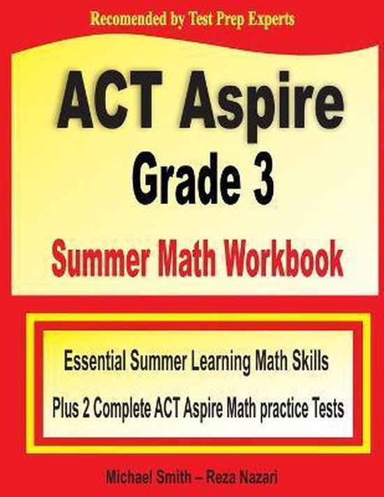 ACT Aspire Grade 3 Summer Math Workbook | 9781646129782 | Michael Smith ...