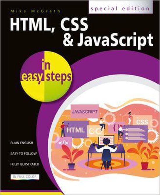 HTML, CSS and JavaScript in easy steps | 9781840788785 | Mike Mcgrath | Boeken | bol