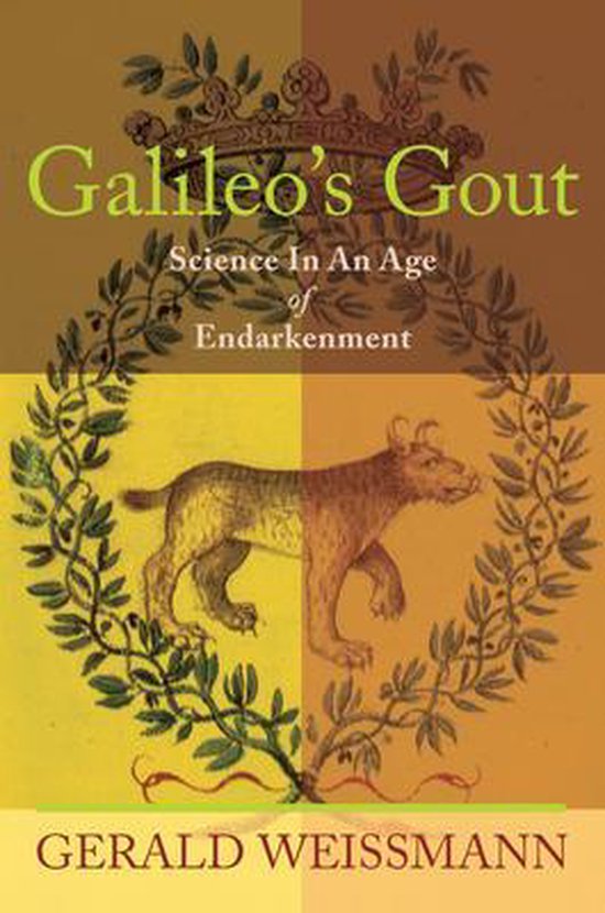 Galileo's Gout, Gerald Weissmann | 9781934137000 | Boeken | bol.com
