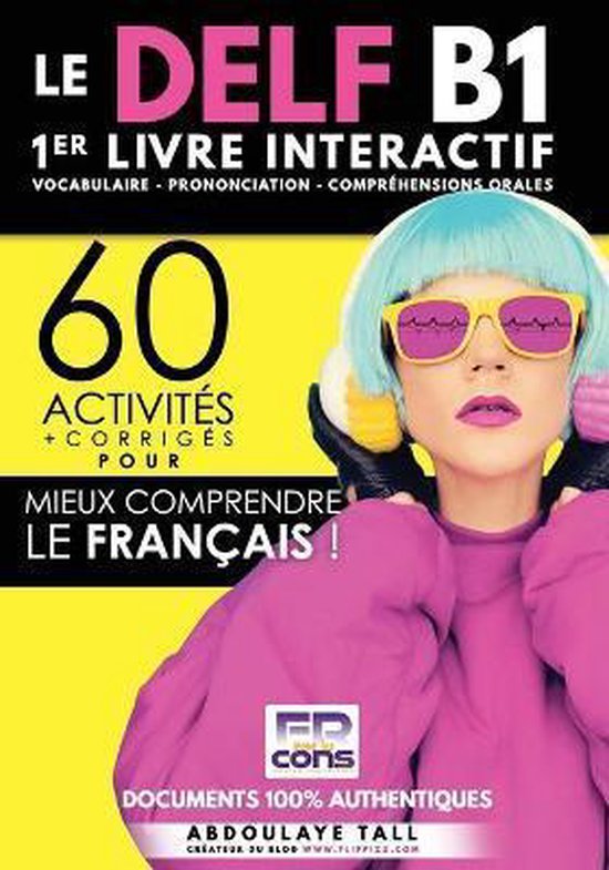 Livre interactif - DELF B1 | 9798637617555 | Abdoulaye Tall | Boeken | bol