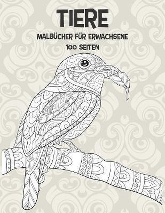 Malbucher fur Erwachsene - 100 Seiten - Tiere, Abigail Rudolph ...