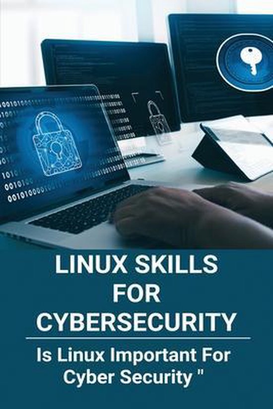 Linux Skills For Cybersecurity: Is Linux Important For Cyber Security ...