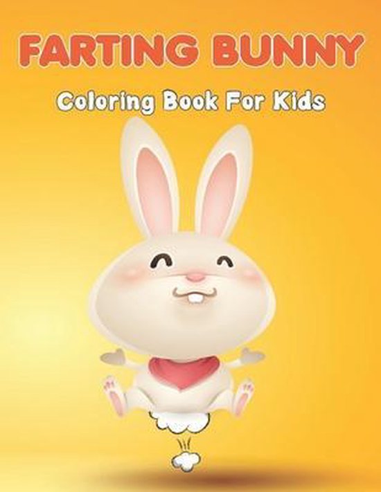 Farting Bunny Coloring Book For Kids, Angelica Zimmerman ...