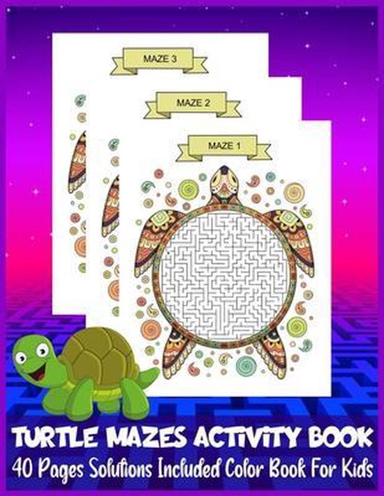 TURTLE MAZES ACTIVITY BOOK 40 Pages Solutions Included Color Book For ...