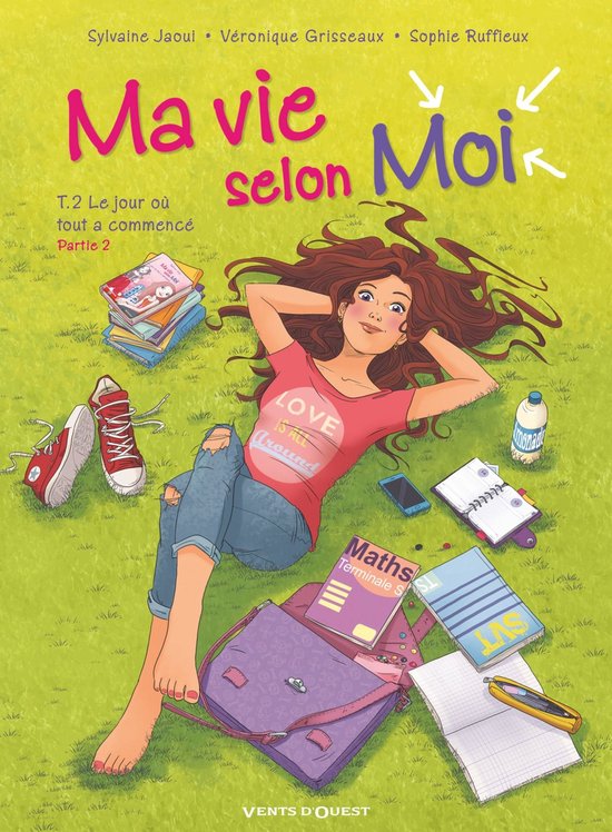 Ma vie selon moi 2 - Ma vie selon moi - Tome 02 (ebook), Veronique ...