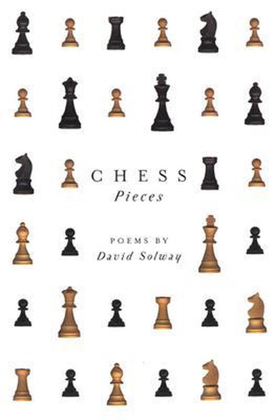 Chess Pieces, David Solway | 9780773519015 | Boeken | bol.com