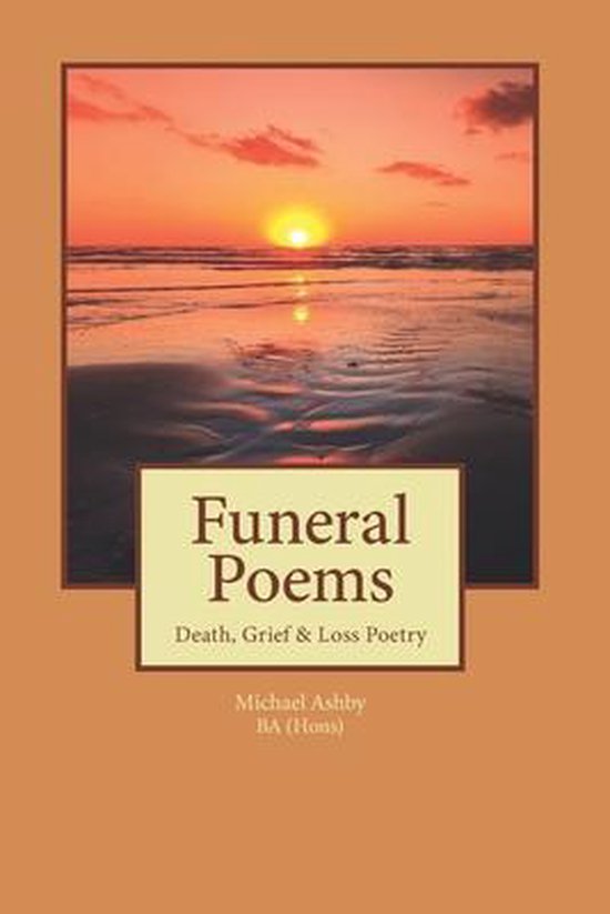 Michael Ashby Poems- Funeral Poems, Michael Ashby | 9781518624971 ...